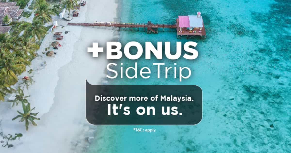 Get Bonus Side Trip to Explore Malaysia | Malaysia Airlines